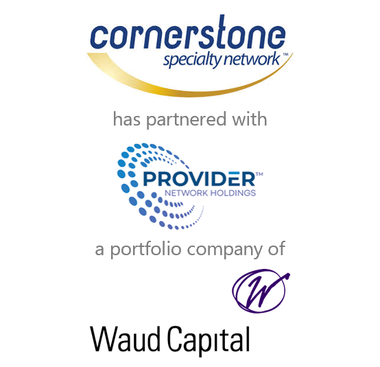 Cornerstone Specialty Network - Provident Healthcare Partners